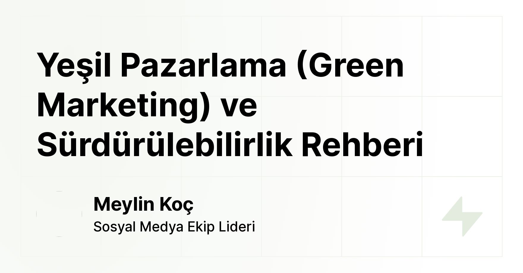 Yeşil Pazarlama (Green Marketing) ve Sürdürülebilirlik Rehberi - ikas
